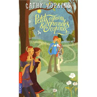 Petits copains & grandes copines - Poche - Cathy Hopkins, Da-Fanny ...