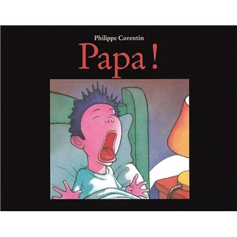 Papa - Philippe Corentin - Achat Livre | fnac