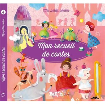 Mon recueil de contes - Volume 4 Tome 4 - broché - Collectif - Achat ...