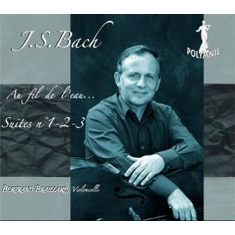 Suites pour violoncelle Numéro 1 à 3 - Bertrand Braillard - Jean ...