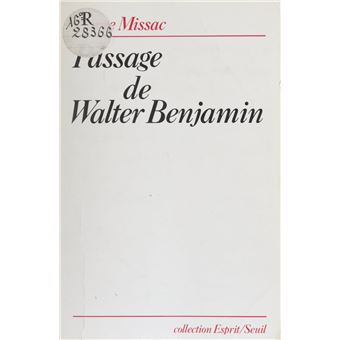 Passage de Walter Benjamin - Pierre Missac - Achat Livre ou ebook | fnac