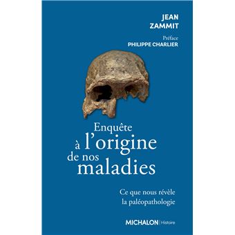 Enquête à l'origine de nos maladies - Ce que nous révèle la ...