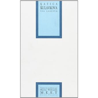 Via lasciva Tome 0000 - broché - Katica Kulavkova, Harita Wybrands ...