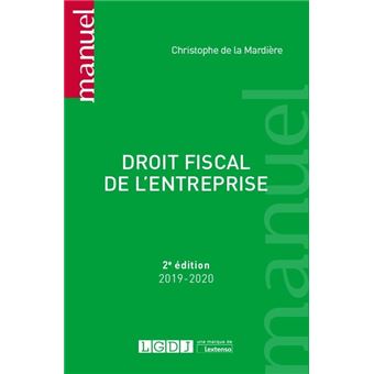 Droit fiscal de l'entreprise 2019 - broché - Christophe de La Mardière - Achat Livre | fnac
