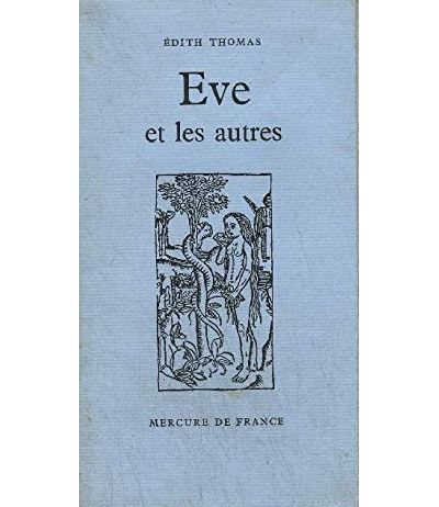 Eve et les autres - Edith Thomas - Achat Livre | fnac
