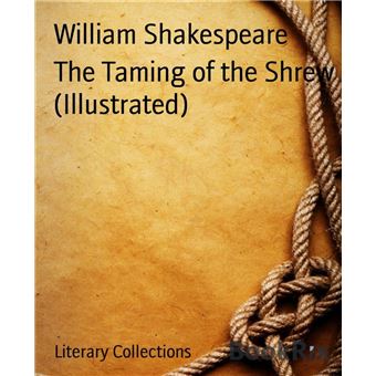 The Taming of the Shrew (Illustrated) - ebook (ePub) - William ...