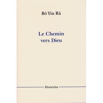 Le chemin vers Dieu - broché - Bô Yin Râ - Achat Livre | fnac