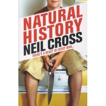 Natural history - broché - Neil Cross - Achat Livre | fnac