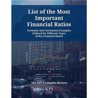 List of the Most Important Financial Ratios: Formulas and Calculation ...