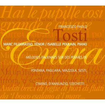 Entra, Mélodies Italiennes - Francesco Paolo Tosti - CD album - Achat ...