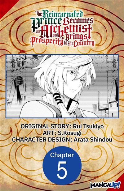 The Reincarnated Prince Becomes an Alchemist and Brings Prosperity to ...