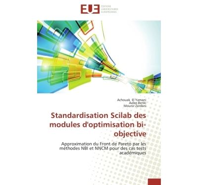Standardisation Scilab des modules d'optimisation bi-objective ...