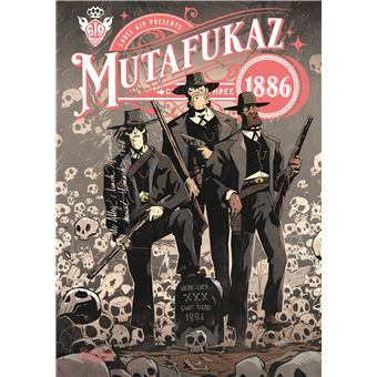 Mutafukaz - Tome 3 - Mutafukaz 1886 - Tome 3 - Amélie Hutt, Run ...