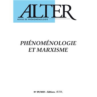 Phénoménologie et marxisme Tome 29 - broché - Emmanuel Renault, Jean ...