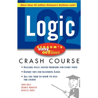Schaum's Easy Outline Logic Based on Schaum's Outline of Theory and ...