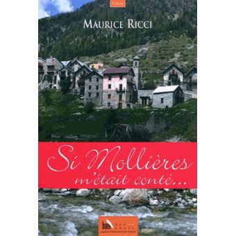 Si Mollières m'était conté - relié - Maurice Ricci - Achat Livre | fnac