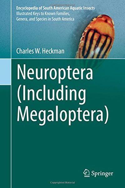 Neuroptera Including Megaloptera - relié - W.Charles Heckman - Achat ...