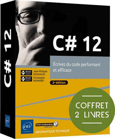 C#12 - Coffret 2 livres - Ecrivez du code performant et efficace (2e édition) - Coffret - Jean ...