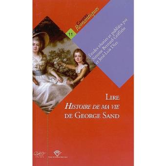 Lire "Histoire de ma vie" de George Sand - broché - Simone Bernard ...