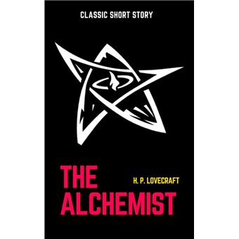 The Alchemist - ebook (ePub) - H. P. Lovecraft - Achat ebook | fnac