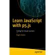 Learn JavaScript with p5.js Coding for Visual Learners - ebook (ePub) - Engin Arslan - Achat ...