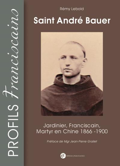 Saint-André Bauer - broché - Remy Lebold, Livre tous les livres à la Fnac