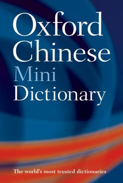 Oxford chinese minidictionary Dictionnaire anglais-chinois / chinois ...