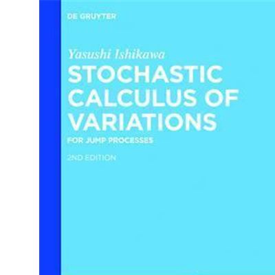 Stochastic calculus of variations - relié - Yasushi Ishikawa - Achat ...