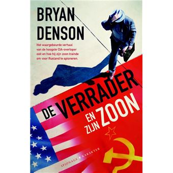 De verrader en zijn zoon - broché - Bryan Denson, Frank Van Der Knoop ...