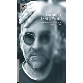 Une fureur envie de vivre - broché - Thierry Ott - Achat Livre | fnac