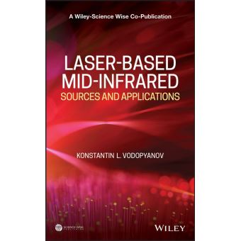 Laser-based Mid-infrared Sources and Applications - ebook (ePub ...