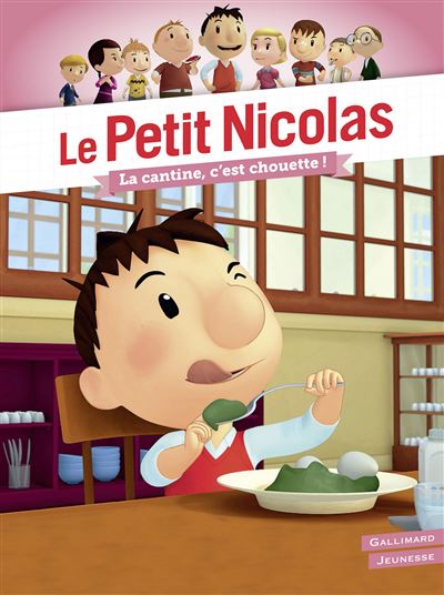 Le Petit Nicolas - Le Petit Nicolas - La cantine - c'est chouette ...
