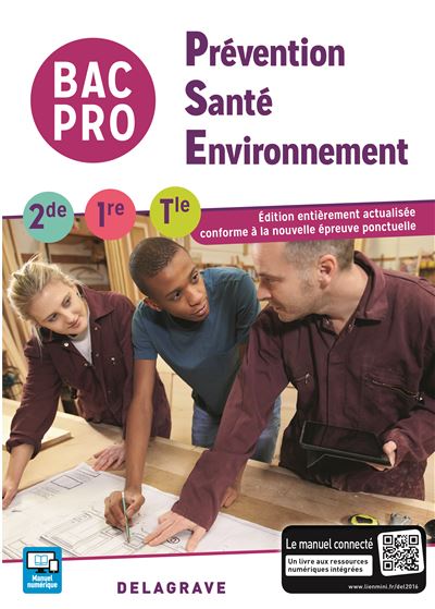 Prévention Santé Environnement (PSE) 2de, 1re, Tle Bac Pro (2016 ...