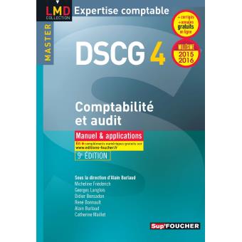 DSCG 4 - Comptabilité et audit 2015-2016 - Manuel & applications - 8e ...