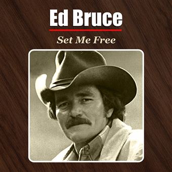 Set Me Free - Ed Bruce - CD album - Achat & prix | fnac