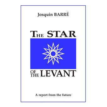 The Star of the Levant - broché - Josquin Barré - Achat Livre ou ebook | fnac
