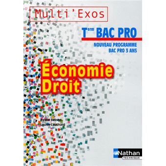 Economie-droit term bac pro - pochette (multi'exos) livre de l'eleve 2012 Livre de l'élève ...
