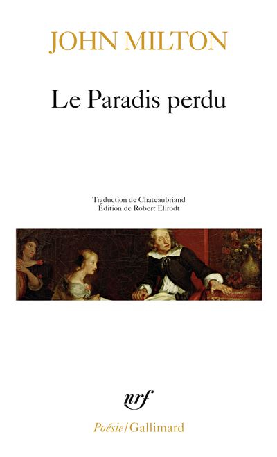 Le Paradis perdu - John Milton, François René De Châteaubriand - Achat ... Le Paradis perdu - John Milton, François René De Châteaubriand - Achat ...