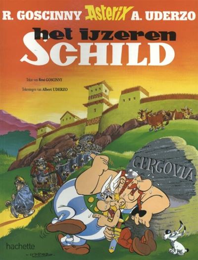 Asterix - Tome 11 - Het ijzeren schild - Albert Uderzo, Albert Uderzo ...
