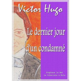 Le dernier jour d'un condamné - ebook (ePub) - Victor Hugo - Achat ...