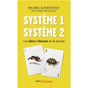 Système 1 / Système 2 - Poche - Daniel Kahneman, Raymond Clarinard ...