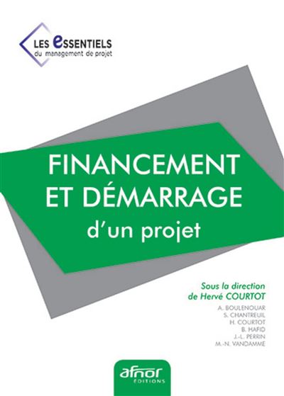 Financement et démarrage d'un projet - broché - Abdelhamid Boulenouar ... Financement et démarrage d'un projet - broché - Abdelhamid Boulenouar ...