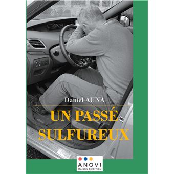 Un passé sulfureux Le commissaire Simon sollicité - broché - Daniel ...