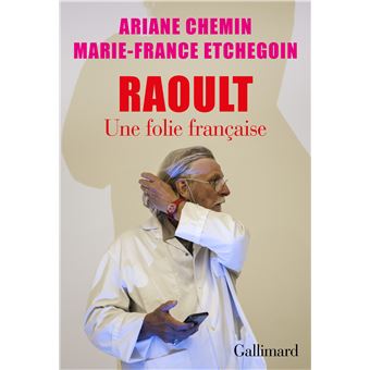 Raoult Une folie française - broché - Marie France Etchegoin, Ariane ...