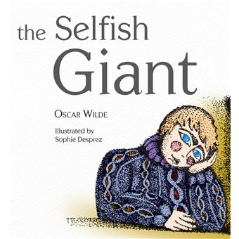 The Selfish Giant- Oscar Wilde - broché - Oscar Wilde - Achat Livre | fnac