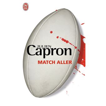 Match aller - Poche - Julien Capron - Achat Livre | fnac