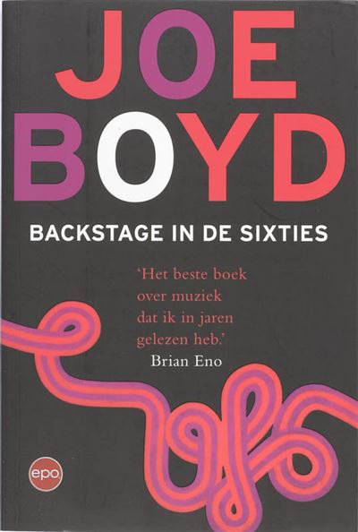 Backstage in de sixties - broché - Joe Boyd, Boyd, Auteur - Achat Livre ...