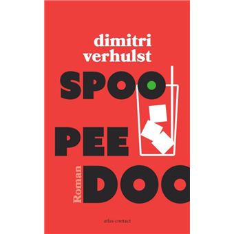 Spoo pee doo - cartonné - Dimitri Verhulst - Achat Livre | fnac