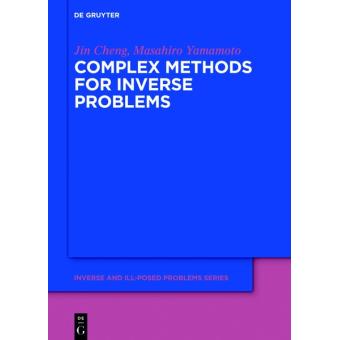Complex methods for inverse problems - relié - Cheng Jin - Achat Livre ...