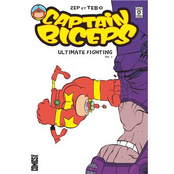 Captain Biceps - Tome 1 - Captain Biceps - Ultimate Fighting Vol. 1 ...